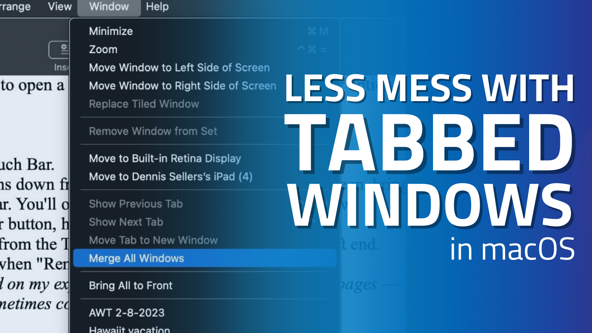 Keep an Eye On Everything That's Open With Tabbed Windows in macOS Ventura
