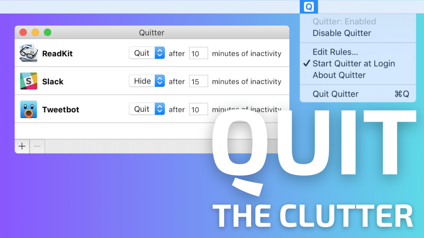 Quitter Makes Removing Inactive Mac Apps From Your Desktop Easy