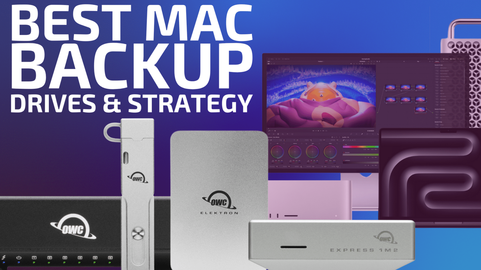 The Best Drives and Smart Strategy for Safe, Secure and Consistent Mac ...