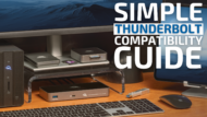 The Simple Guide to Thunderbolt Forwards and Backwards Compatibility